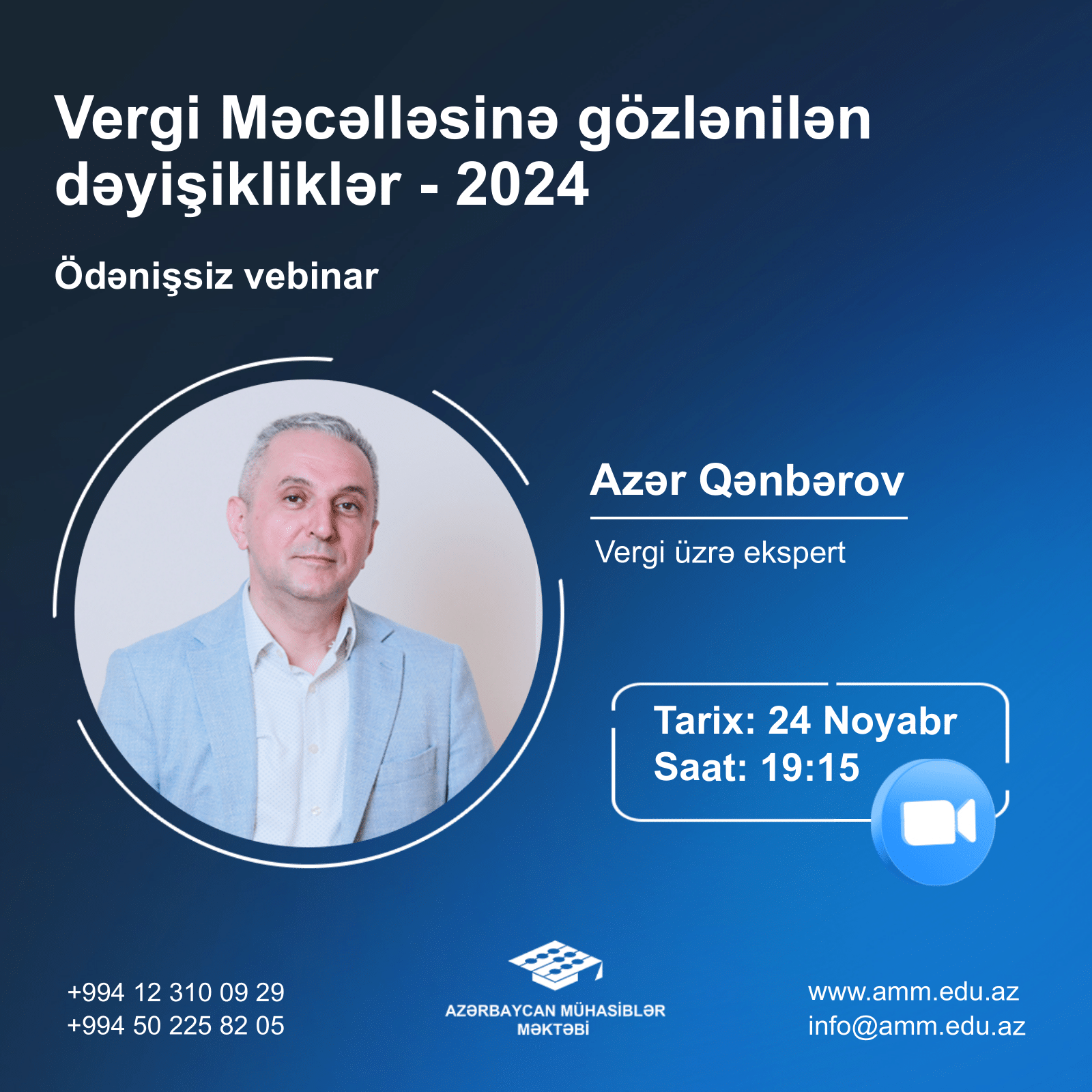 Vebinar: "Vergi Məcəlləsinə gözlənilən dəyişikliklər - 2024"